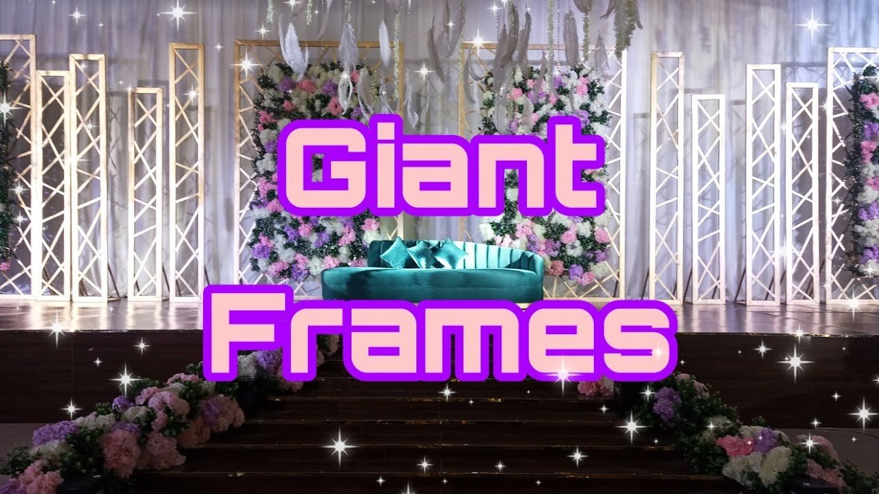 Giant Frames - Wedding Stage Design - Wedding Plan 360
