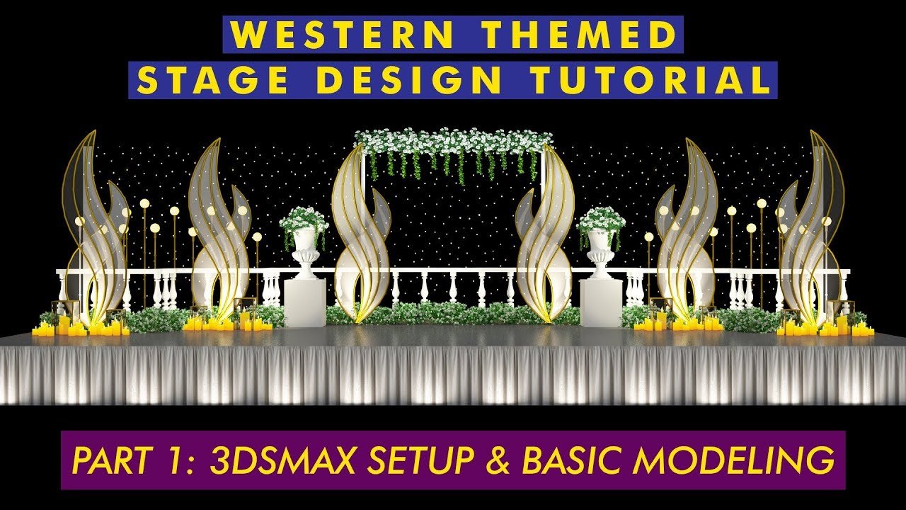 Western Themed Wedding Stage in 3dsmax Part 1: Basic Modeling - Wedding ...