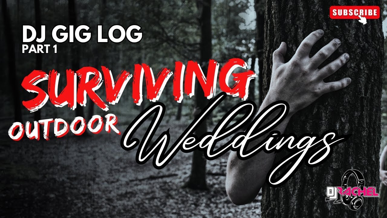 DJ GIG LOG: Outdoor Wedding DJ Survival Guide! ????????️ - Wedding Plan 360