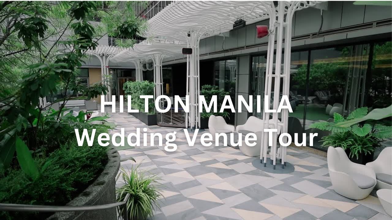 Hilton Manila Wedding Venue Tour - Wedding Plan 360