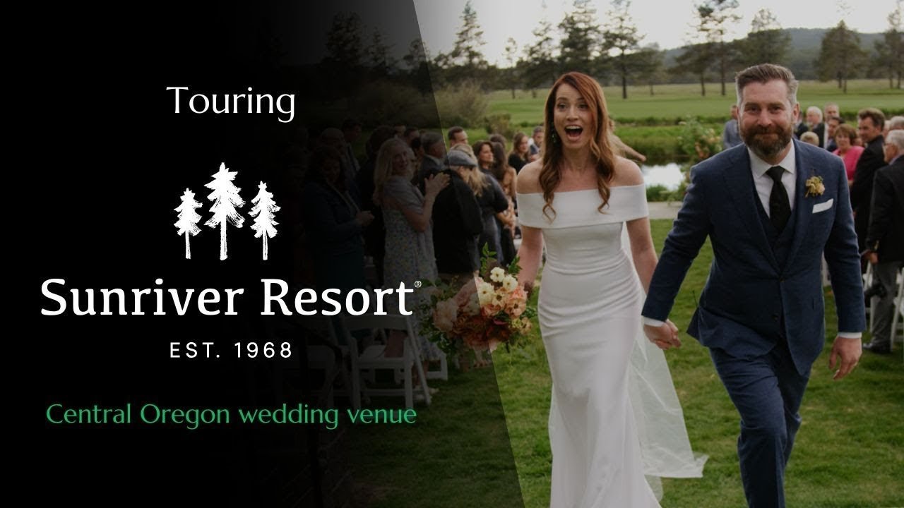 Touring Sunriver Resort | Central Oregon Wedding Venue - Wedding Plan 360