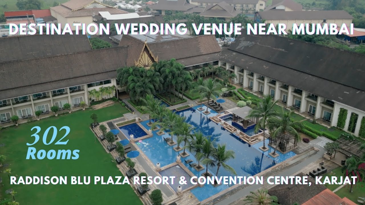 Radisson Blu Plaza Resort, Karjat - Luxurious Destination Wedding Venue ...